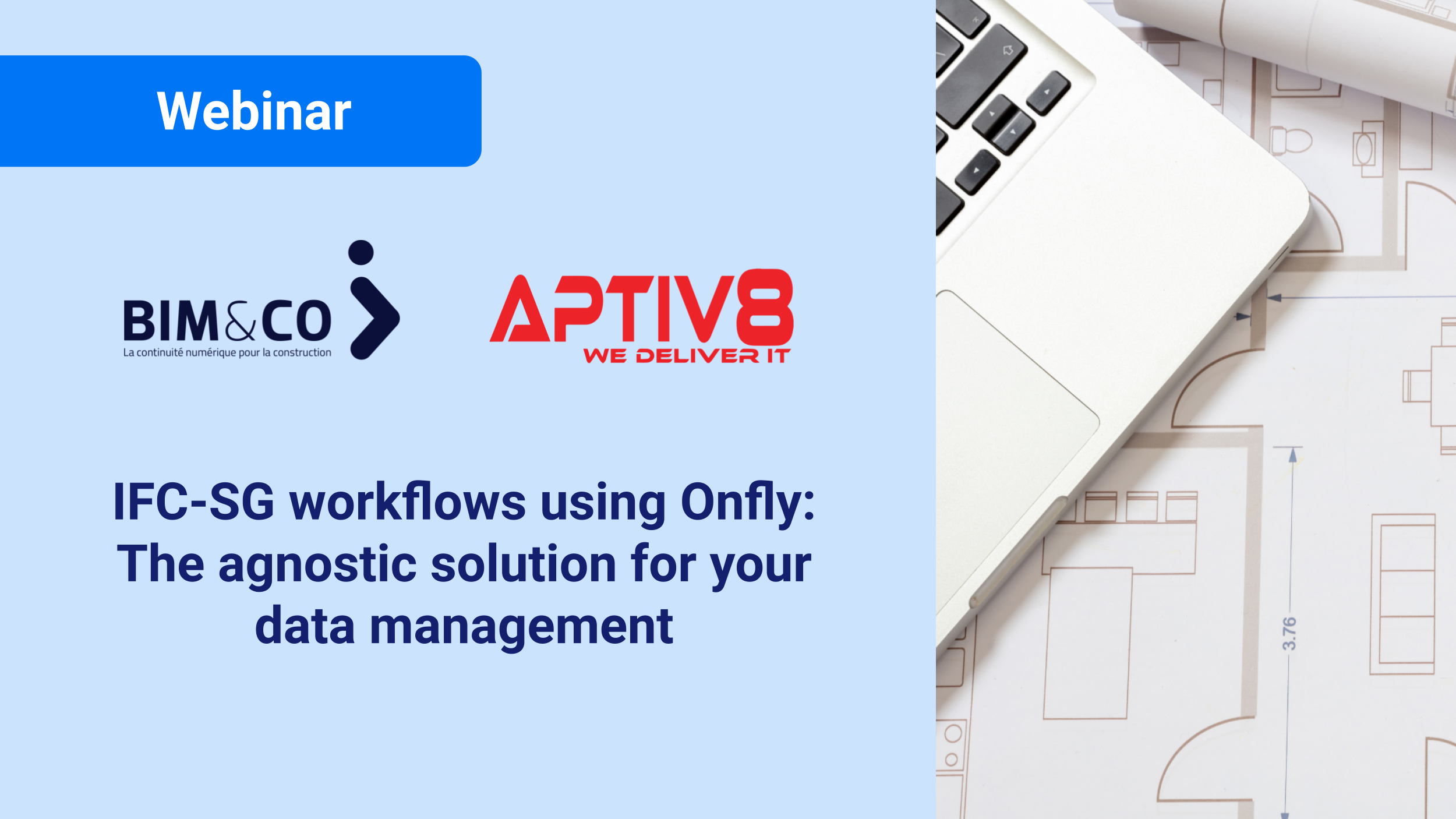 Replay - Webinar: The agnostic solution for your data management